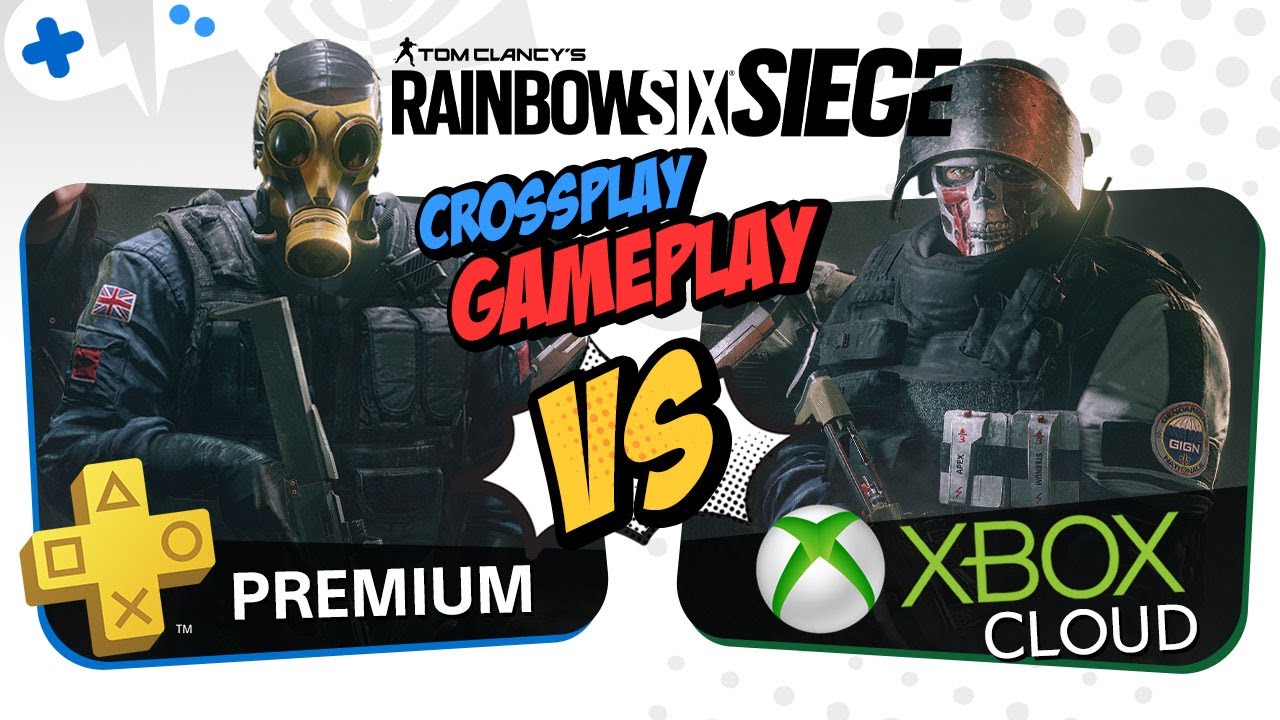 Rainbow 6 SIEGE | XBOX Cloud & PlayStation PLUS Streaming
