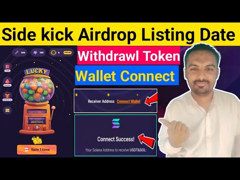 SideFans By SideKick Airdrop Listing Date SideKick Airdrop Wallet Connect|SideKick Airdrop Withdrawa