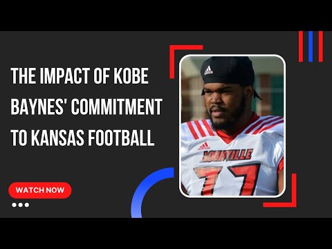 Analysis: What Kobe Baynes' commitment means for Kansas football