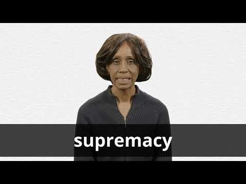 SUPREMACY definition in American English | Collins English Dictionary