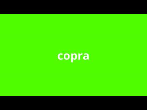 what is the meaning of copra