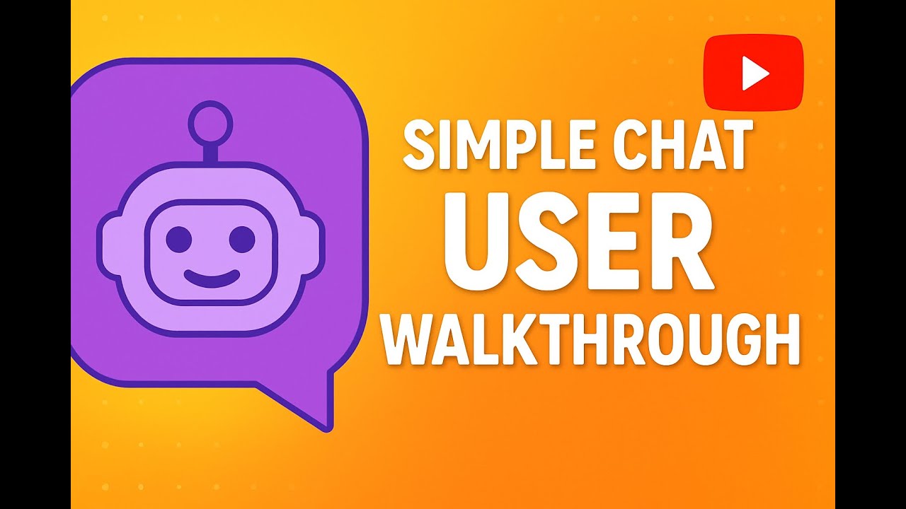 Simple Chat  - User Walkthrough  (v0.215.37)