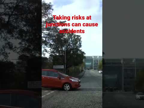 Check to make sure it is safe before entering a junction