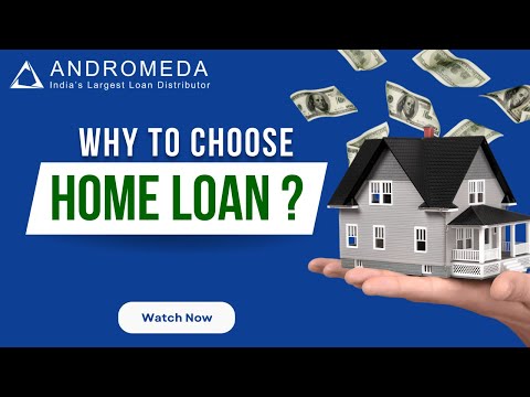 Why Home Loan ?