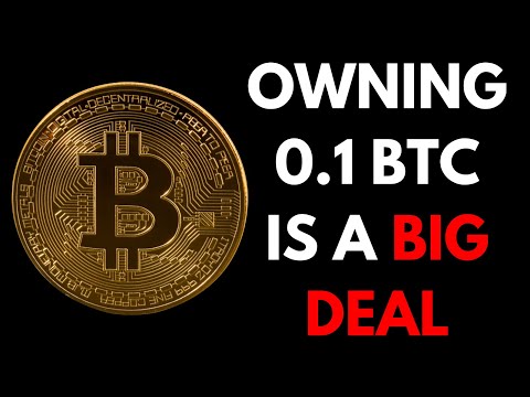 Owning 0.1 Bitcoin will change your life