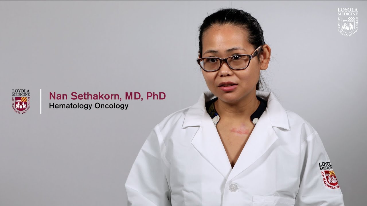 Hematologist Oncologist: Nan Sethakorn, MD, PhD
