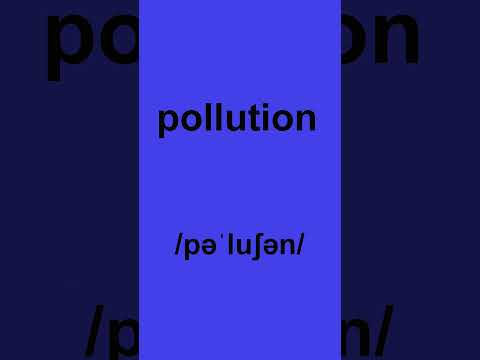 How to pronounce "pollution" in American English #americanpronounce #pronouncecorrectly #english