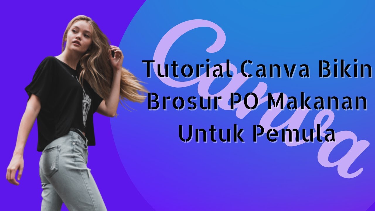 Tutorial Canva Bikin Brosur PO Makanan Untuk Pemula 2022