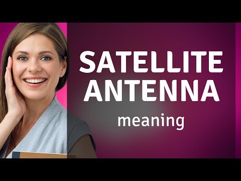 Understanding "Satellite Antenna": A Guide for English Learners
