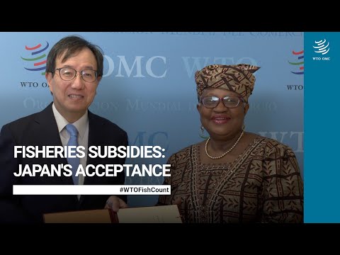 Agreement on Fisheries Subsidies: Japan's acceptance