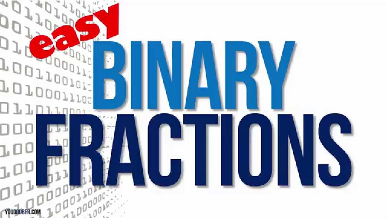 Easy Binary Fractions - Decimal To Binary Fraction Conversion