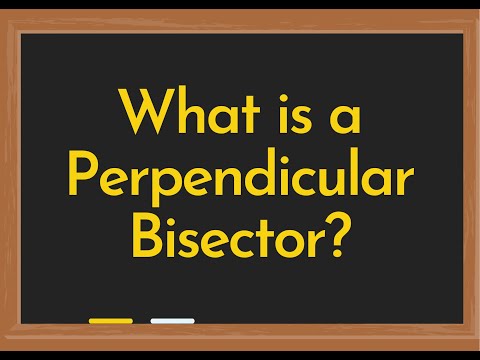 What Is A Perpendicular Bisector