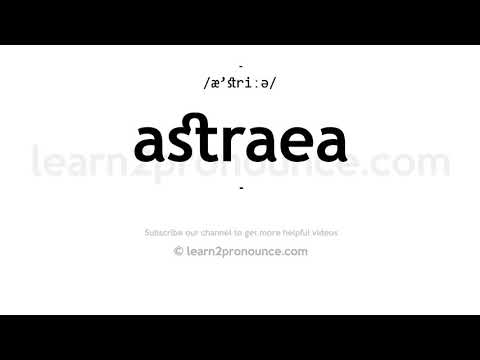 How to pronounce Astraea | English pronunciation