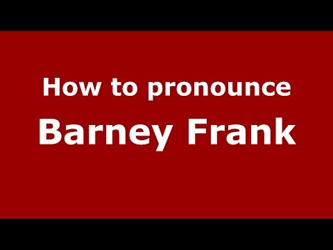 How to pronounce Barney Frank (American English/US) - PronounceNames.com