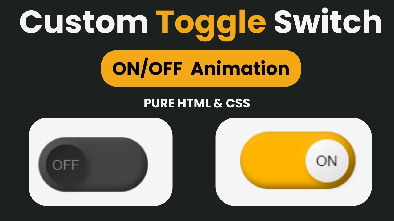 Custom Toggle Switch using HTML & CSS | Stylish On/Off Button Design