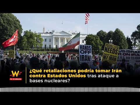 What retaliation might Iran take against the United States after the attack on nuclear bases?