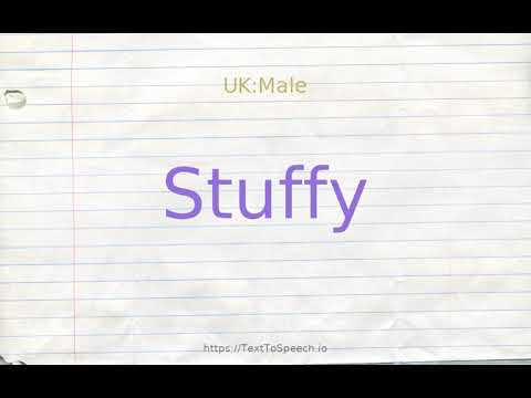 How to pronounce stuffy