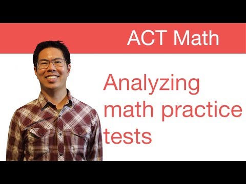ACT Math Prep - Analyzing Your ACT Math Practice Tests