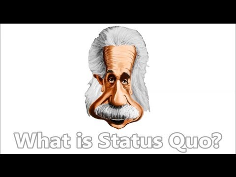 What is Status Quo? Asking Einstein