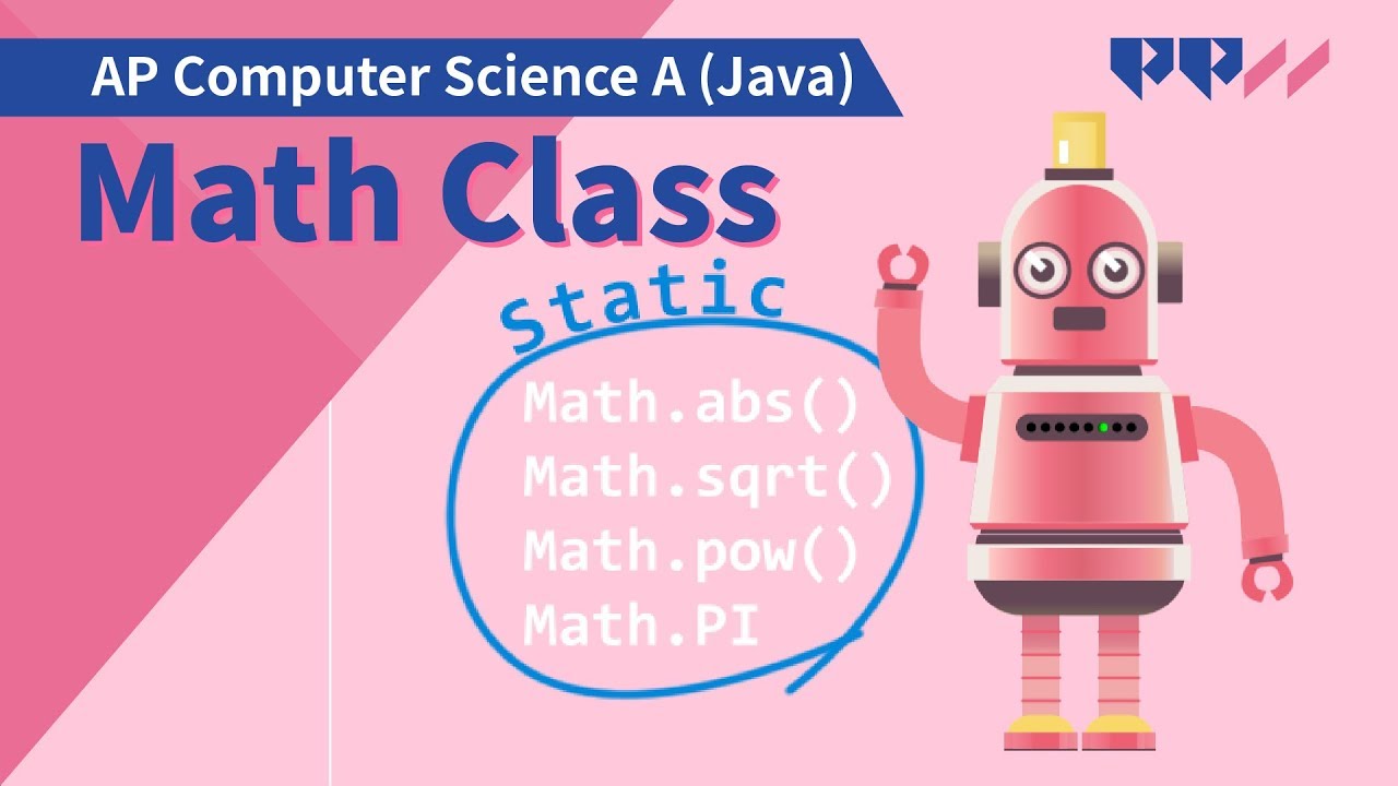 Wrapper Class and Math Class: Math Class