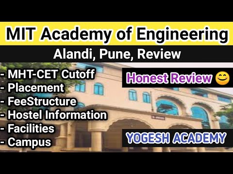 MIT Academy of Engineering Alandi Pune, Review, Campus Placement Fees Hostel information Cutoff tour