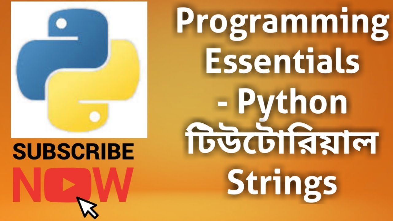Programming Essentials-Python Bangla Tutorial | String