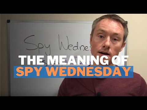 The Meaning of Spy Wednesday