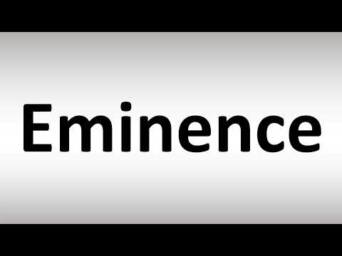How to Pronounce Eminence
