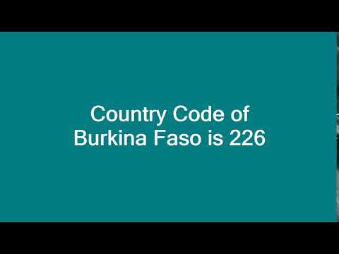 Country Code of Burkina Faso is 226