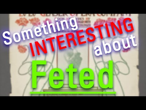 How to Say Feted in English? | What is Feted? | How Does Feted Look?