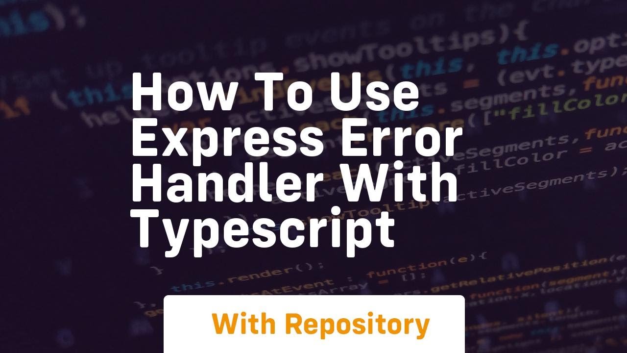 How to use express error handler with typescript