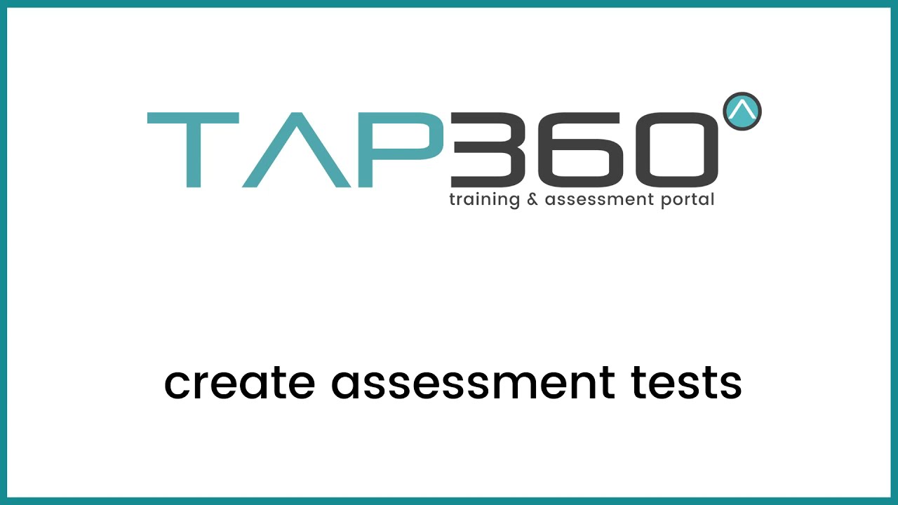 Create assessment tests.