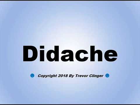 How To Pronounce Didache
