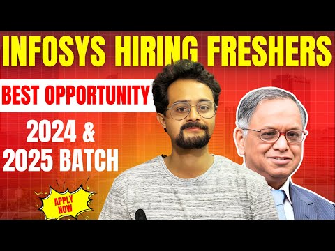 Infosys Hiring 2024 & 2025 Batch | Freshers Don’t Miss This Golden Opportunity