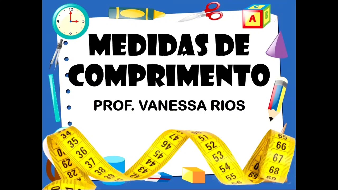 Matemática - Medidas de comprimento - 1° Ano Ensino Fundamental