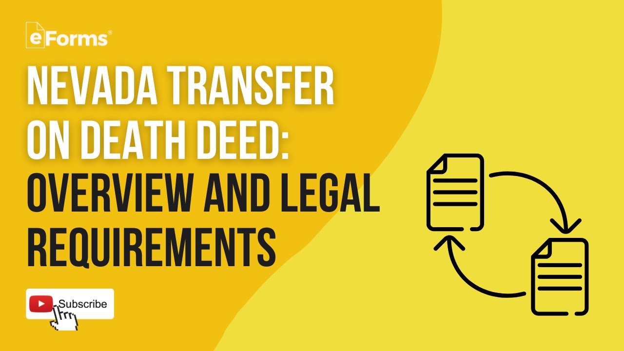 Nevada Deed Upon Death: Overview and Legal Requirements