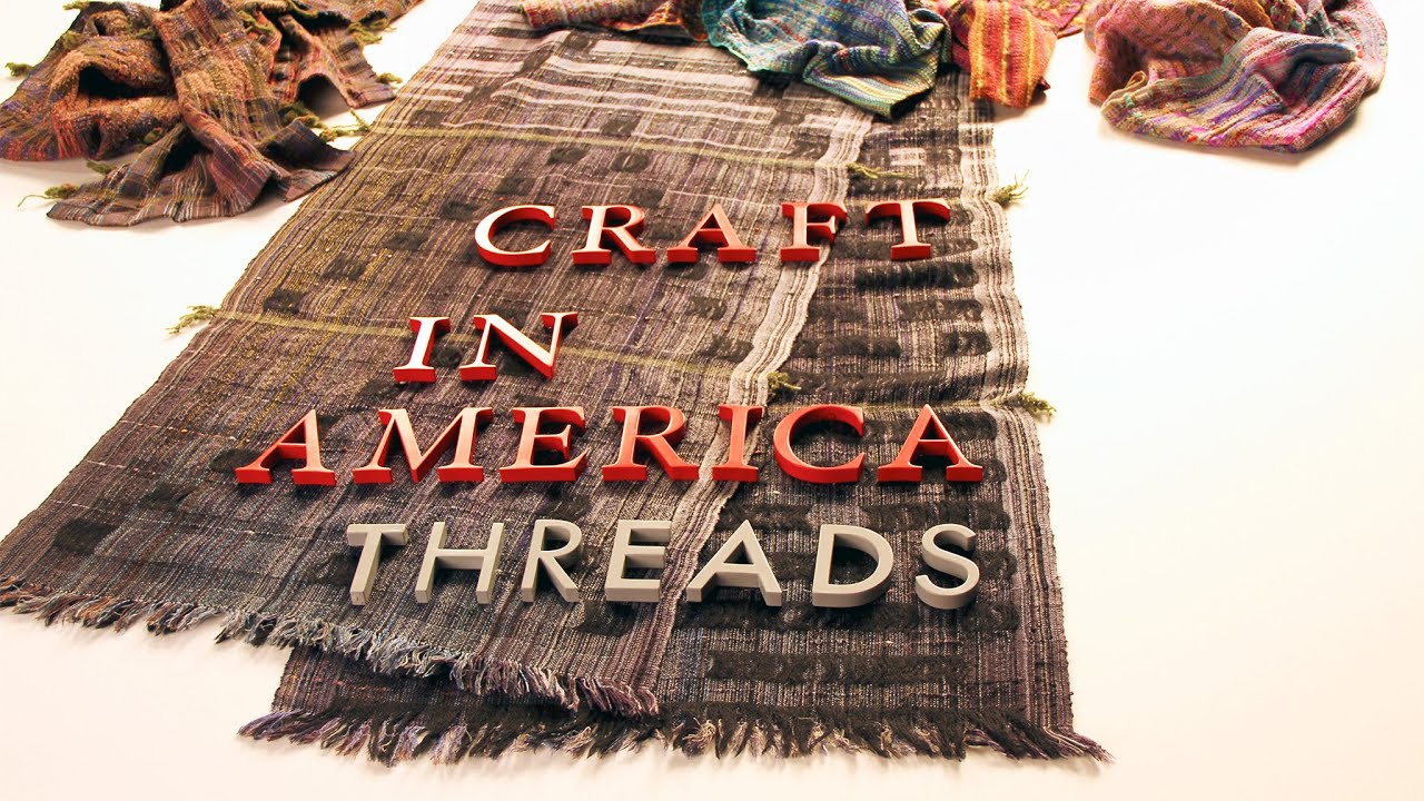 THREADS unravels the creativity of the human spirit woven through thread