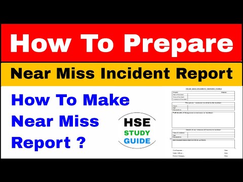 How To Make Near Miss Report | Near Miss Incident Report | How To Prepare Near Miss Report