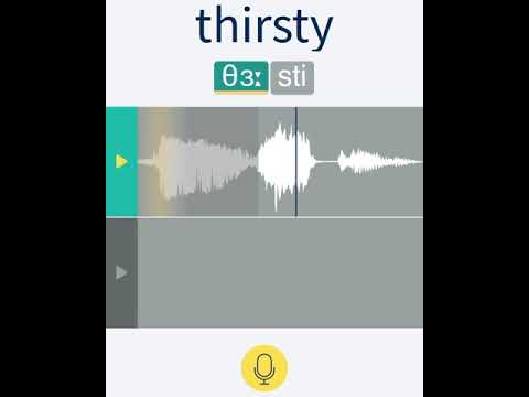Say It: English Pronunciation app - thirsty. Free download, 100 words, 7-day trial with 70,000 words