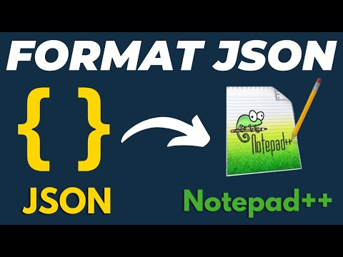How to Format and View JSON in Notepad++ | Viewer and Formatter