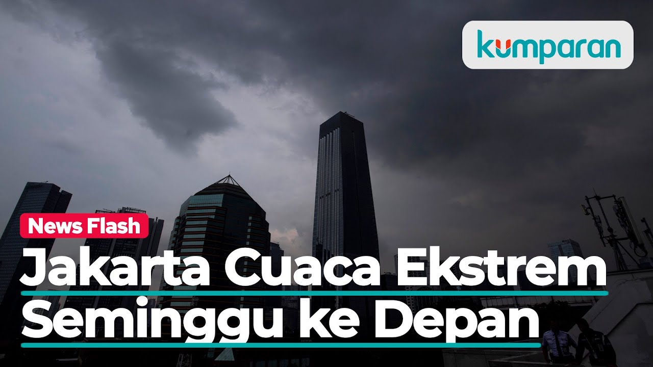 Hadapi Cuaca Ekstrem Seminggu ke Depan, Warga Jakarta Diminta Waspadai 82 Titik Rawan Banjir