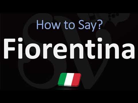 How to Pronounce Fiorentina? (CORRECTLY)