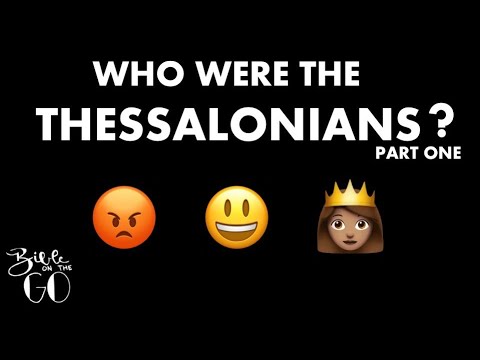 Who Were the Thessalonians?