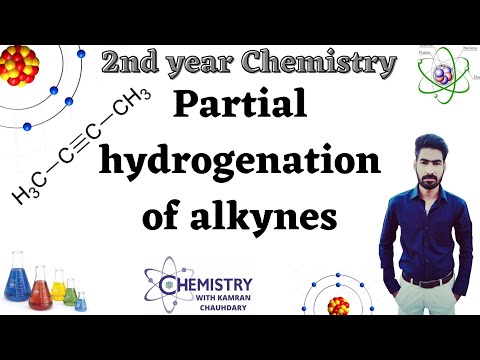 partial hydrogenation of alkynes | lindlar catalyst alkyne | lecture 28 | in urdu/hindi