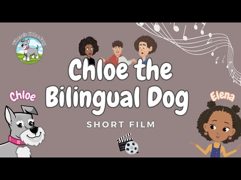 Chloe the Bilingual Dog | SHORT FILM | Kids Learn Spanish | Musical | Official Video