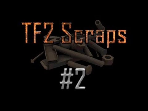 Steam Community :: Video :: TF2 Scraps #2