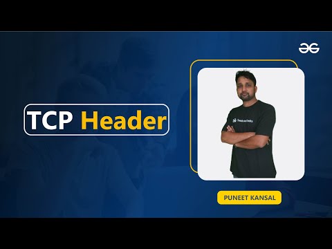 TCP Header | Computer Networks | Puneet Kansal | GeeksforGeeks GATE