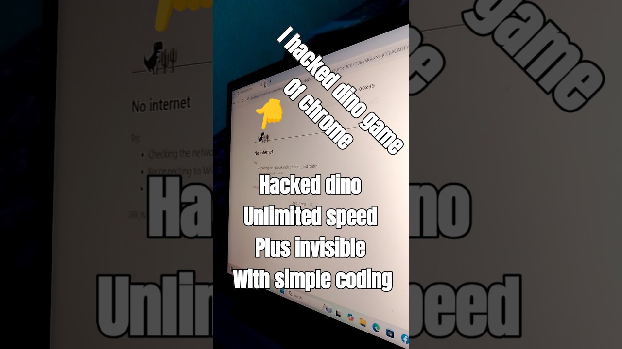 I Hacked Google Chrome's Dino Game#hacked