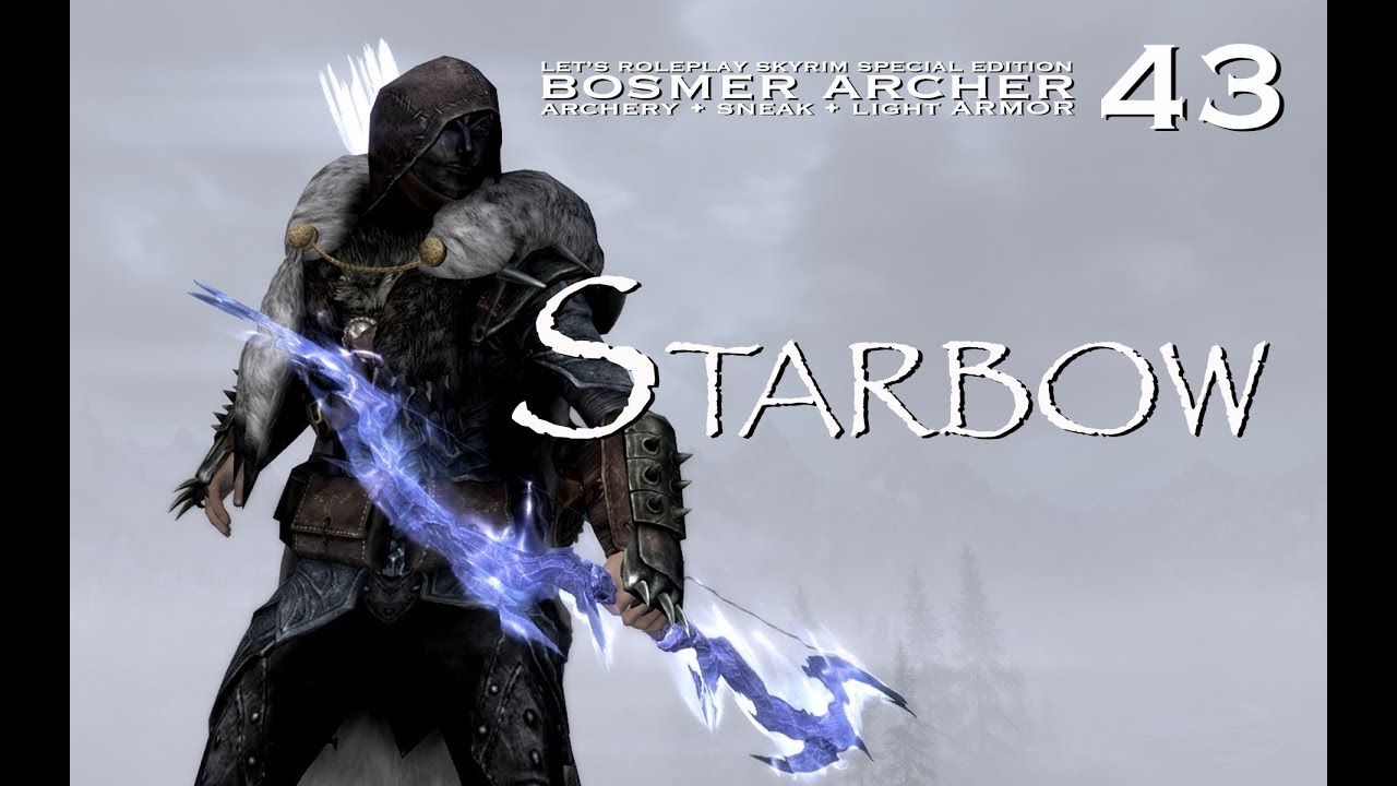 STARBOW: Skyrim Bosmer Archer Roleplay Ep.43 
