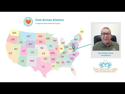 Wondering About Home Care in Northern Virginia? Guy Pelullo Talks About IncrediCare